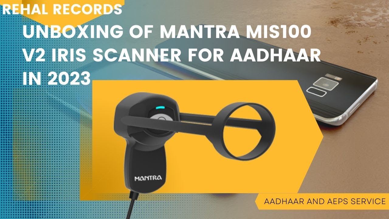 Unboxing Of Mantra MIS 100 V2 Iris Scanner | Single Eye Scanner Device ...