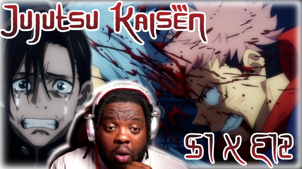 YUJI HAS EVERY RIGHT TO BE ANGRY!! |呪術廻戦 | Jujutsu Kaisen |S1 x EP 12 ...