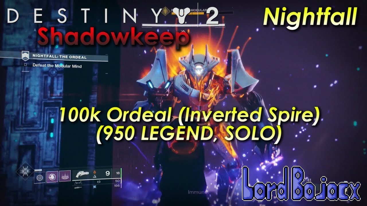 Solo 100k Inverted Spire - Nightfall: The Ordeal (950 LEGEND) | Destiny ...