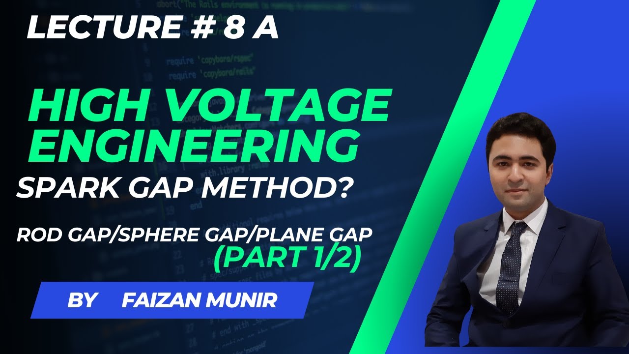 High Voltage Engineering |What is Spark Gap, Rod Gap, Sphere Gap, and ...