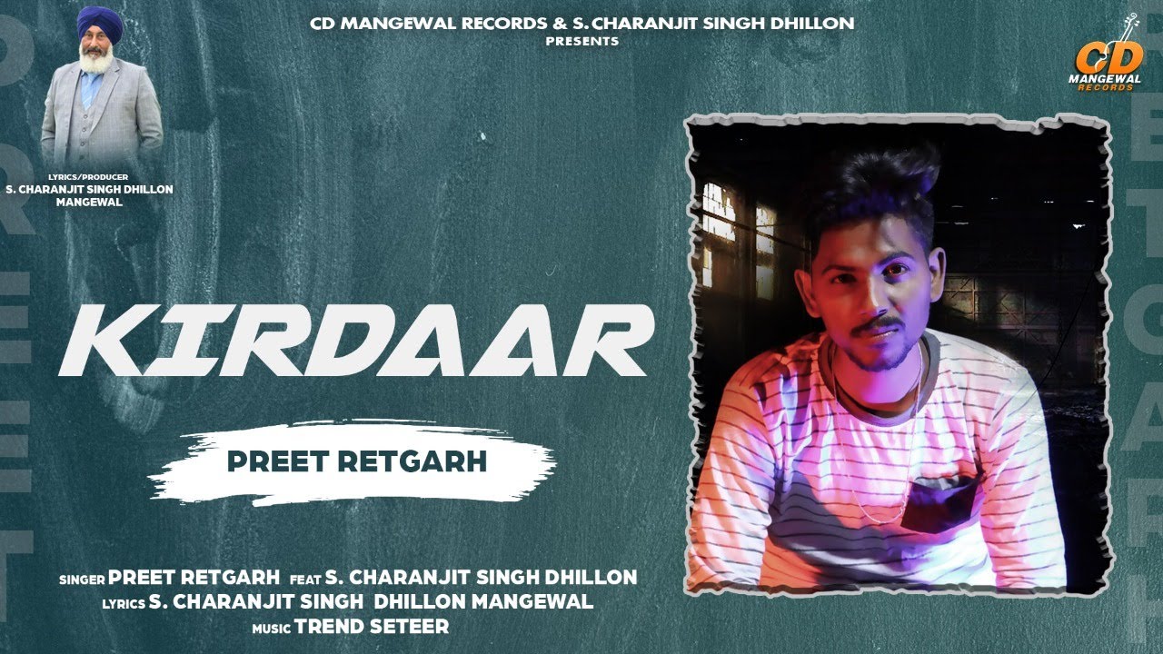 Kirdaar | Preet Retgarh (Full Song) Latest Punjabi Song 2022 | S ...