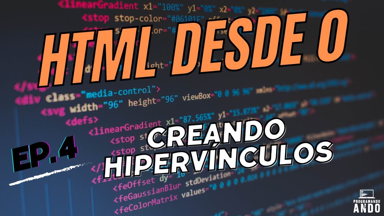 HTML DESDE 0 - Capítulo 4: Creando HIPERVÍNCULOS en nuestra página ...