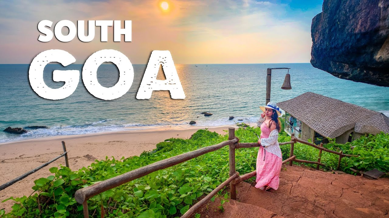 Best South Goa Places to Visit | Goa Trip Guide | Complete Budget ...