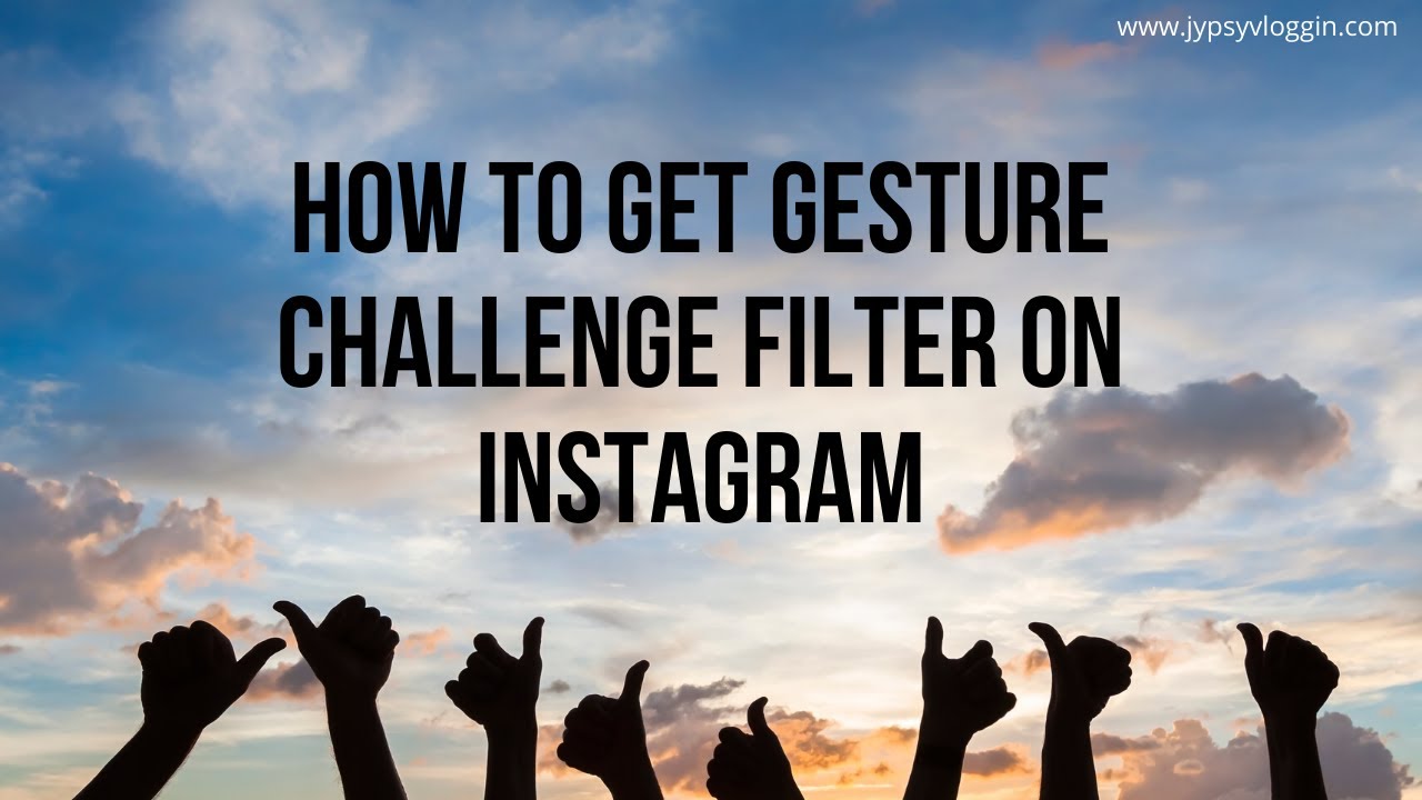 How to get gesture challenge filter on Instagram - YouTube