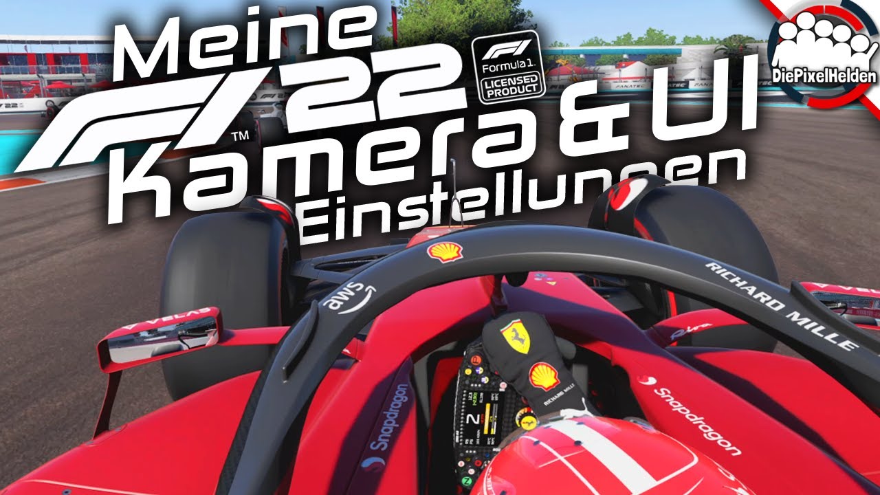 F1 22 - Meine Kamera & UI Einstellungen - YouTube