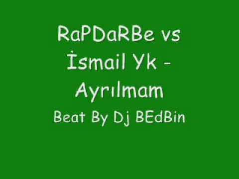 RaPDaRBe Ft isMail Yk - Ayrılmam Arabesk rap 2011 Mersin RaP