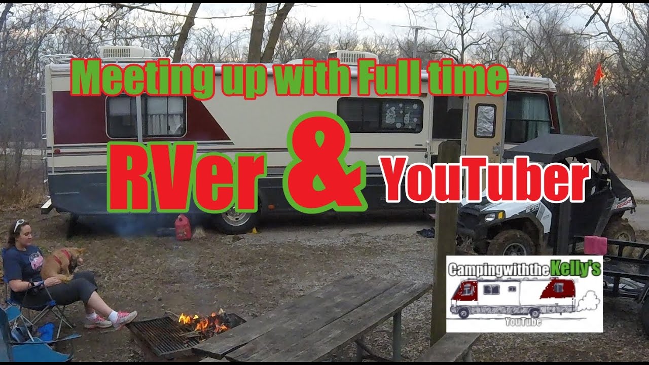 first meet up with YouTube full-time RVer - YouTube