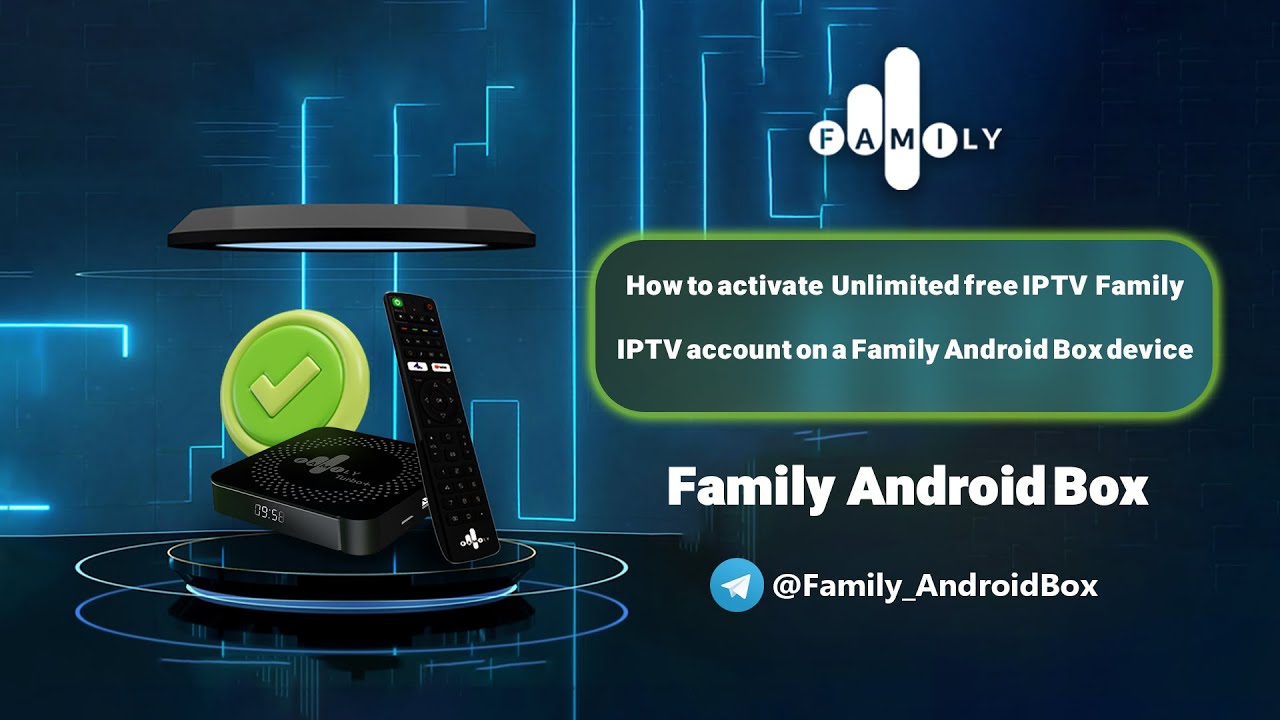 How to Active “Family IPTV ” account in Family Android Box - YouTube