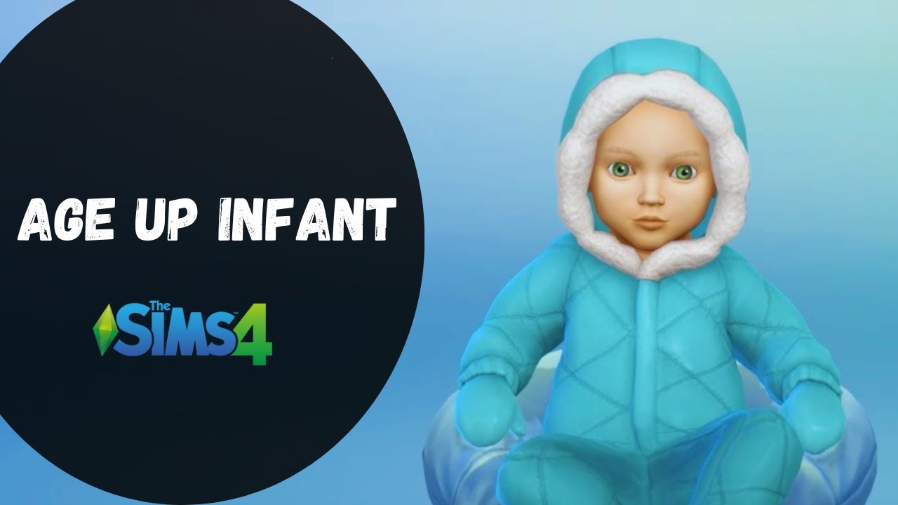 How to Age Up Infant into Toddler - The Sims 4 - YouTube