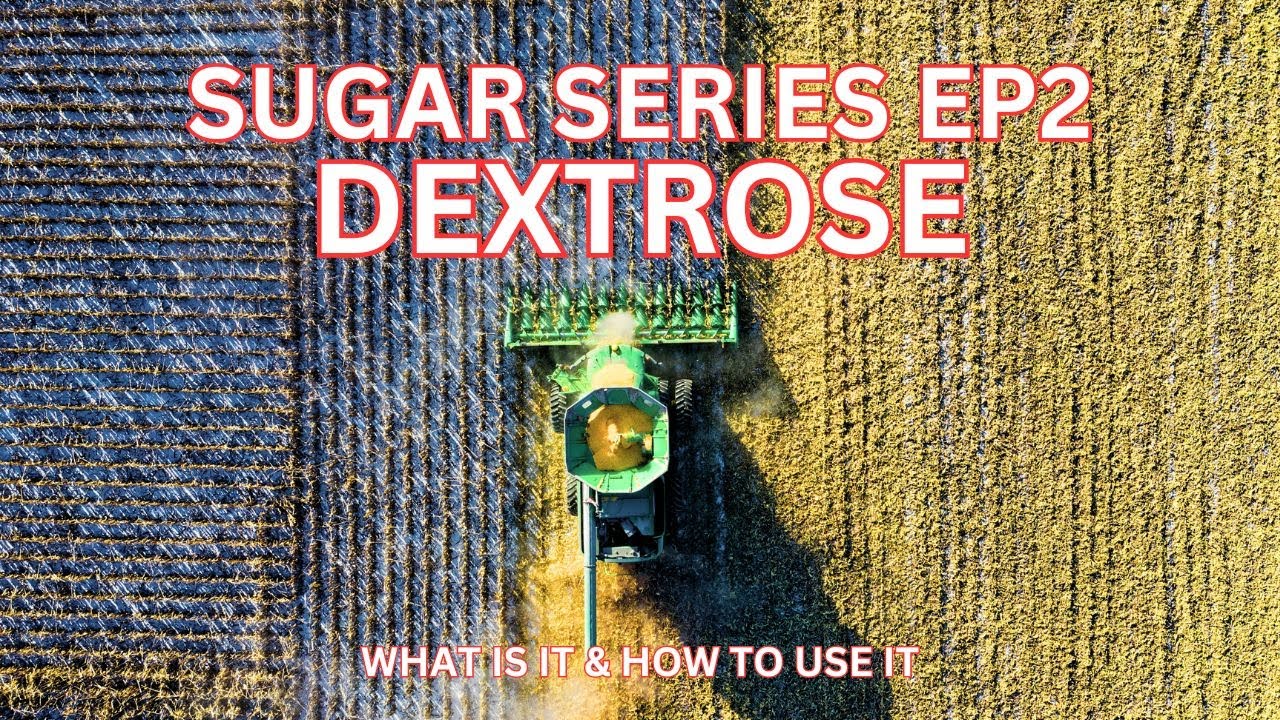 What is Dextrose? Sugar Series Ep2 - YouTube