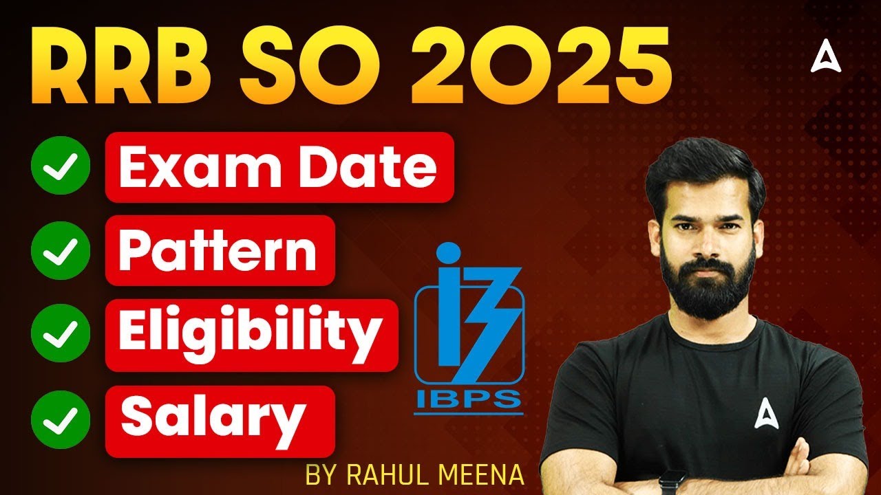 IBPS RRB SO 2025 Notification | RRB SO Exam Date, Exam Pattern ...