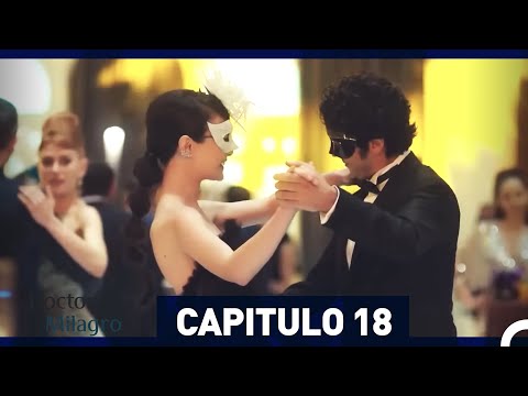 Doctor Milagro Capitulo 18 (Versión Extendida)