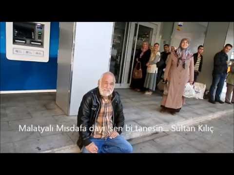 Malatyalı Mısdafa dayı,yakınmakta haksız mı?Sen bi tanesin...