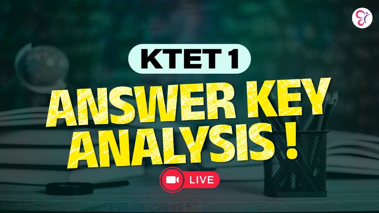 KTET 1 ANSWER KEY ANALYSIS KTET EXAM 2024 YouTube ktet-1-answer-key-analysis-ktet-exam-2024-youtube
