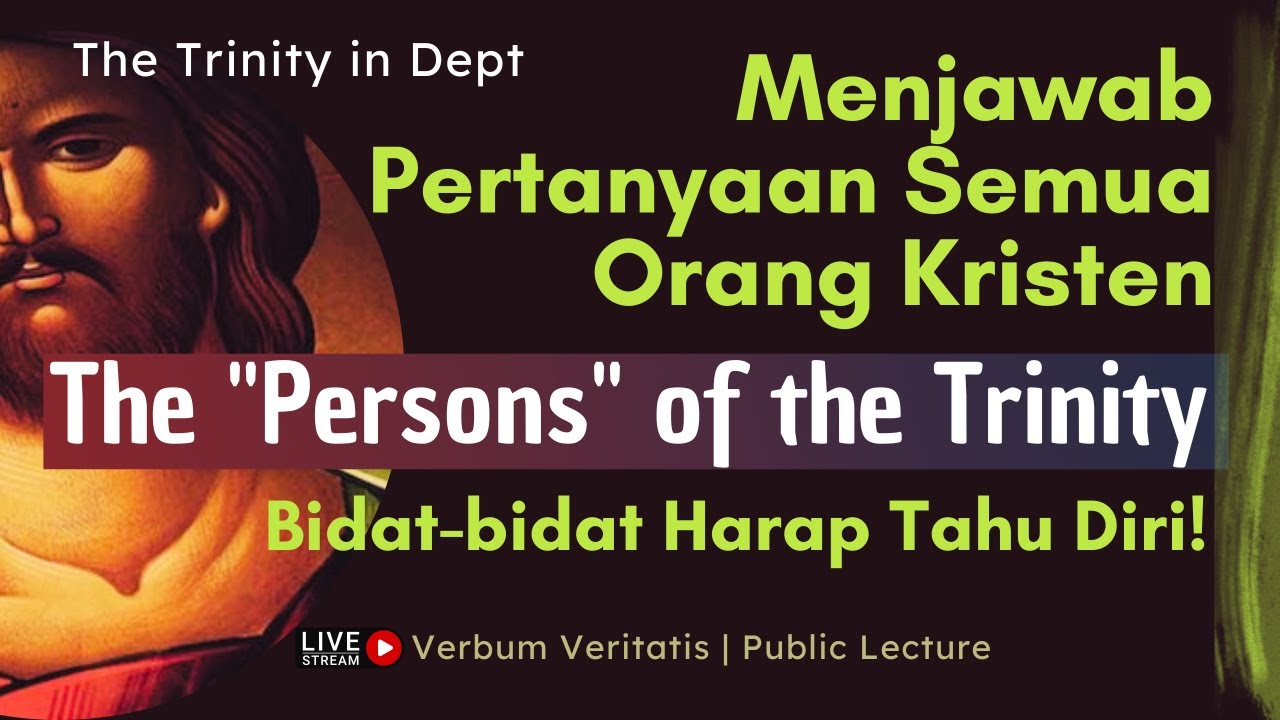 VV-74) Makna "Pribadi": Apophatic & Cataphatic Theology | The Trinity ...