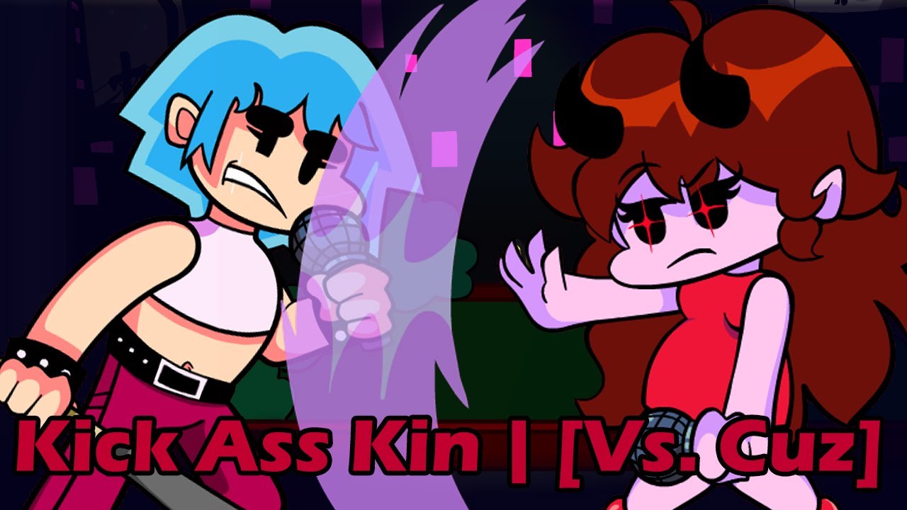 Kick Ass Kin | [Vs. Cuz] Boyfriend Cousin - Friday Night Funkin' - YouTube