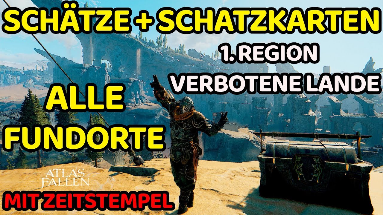 Atlas Fallen - alle Schätze und Schatzkarten Fundorte - Verbotene Lande ...