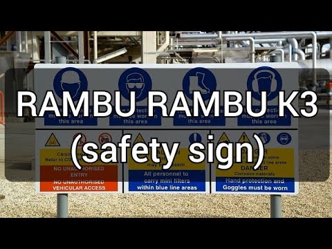 #safetytalk Rambu-Rambu K3 - YouTube