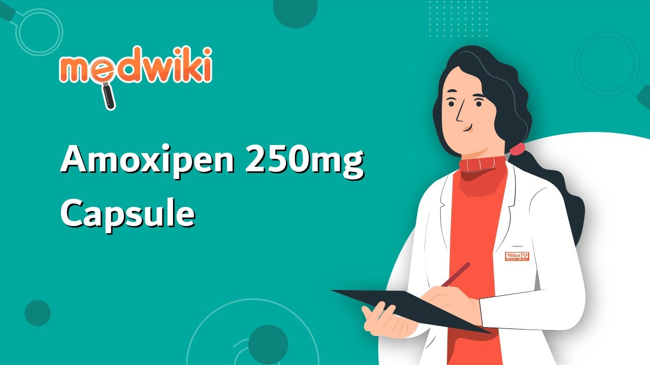 Amoxipen 250mg Capsule - Uses, Benefits and Side Effects - YouTube
