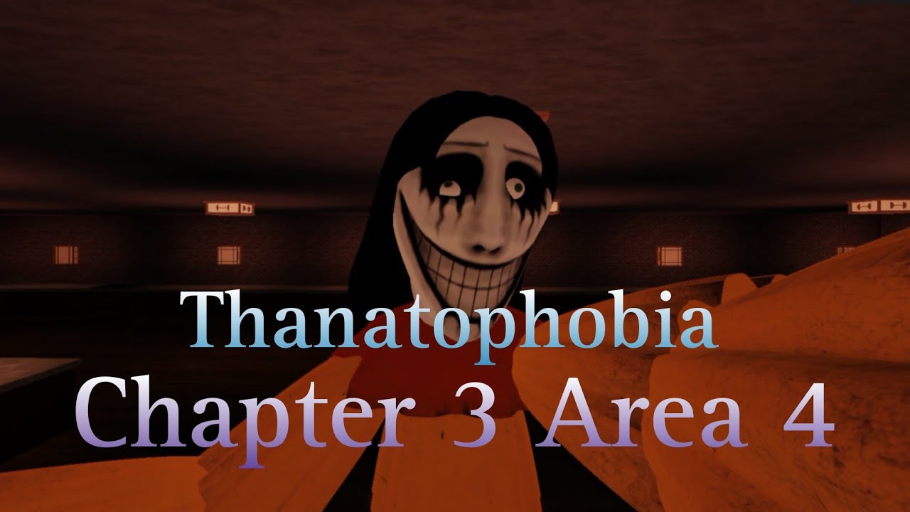 [ROBLOX] Thanatophobia | Chapter 3 Area 4 | Solo | Full Walkthrough ...