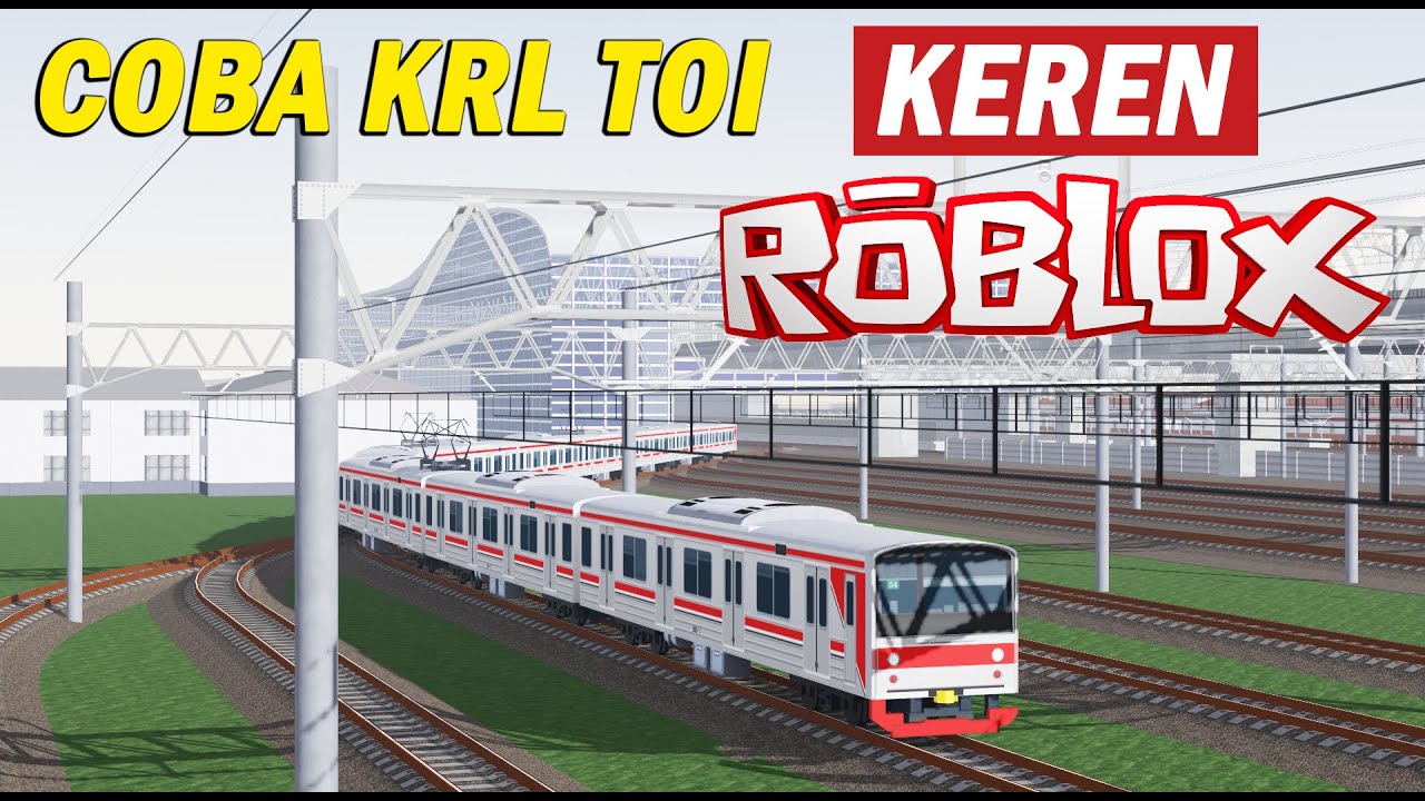 Bermain Game Kereta Api Di Roblox KRL #5 - YouTube