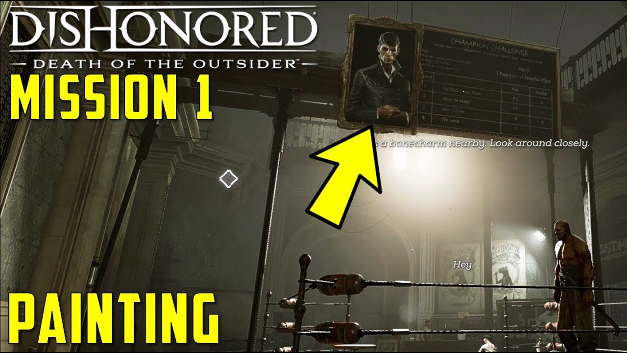 Dishonored: Death of the Outsider | Painting | Mission 1: One Last ...