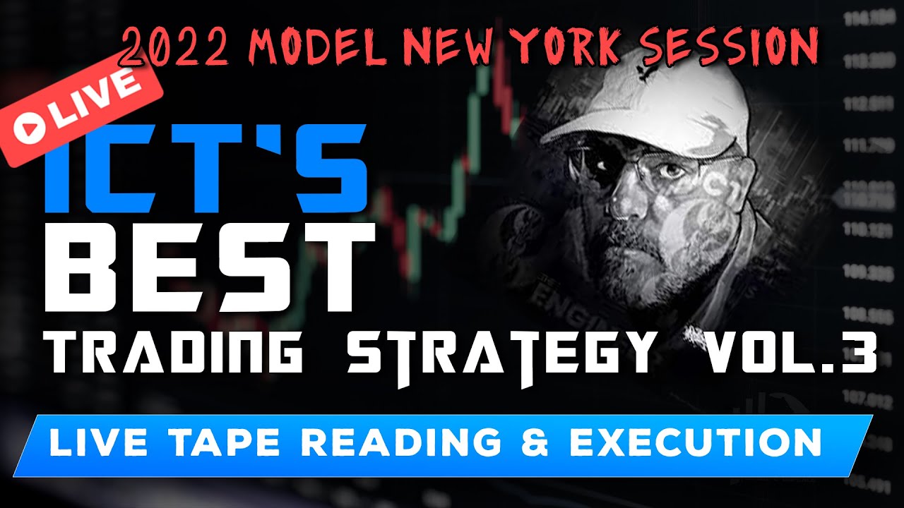ICT's BEST STRATEGY Vol.3 | LIVE New York Tape Reading & Execution ...
