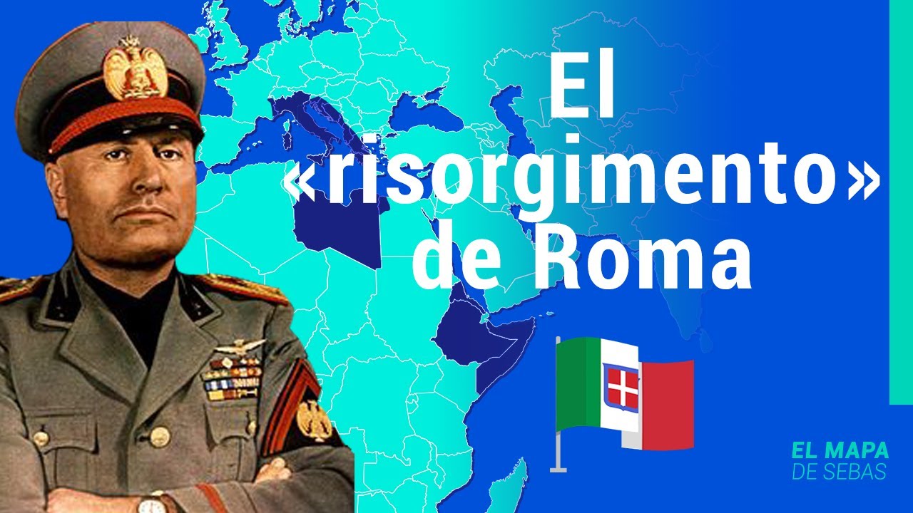🇮🇹🇮🇹HISTORIA del REINO (e imperio colonial) de ITALIA🇮🇹🇮🇹 - El Mapa de ...