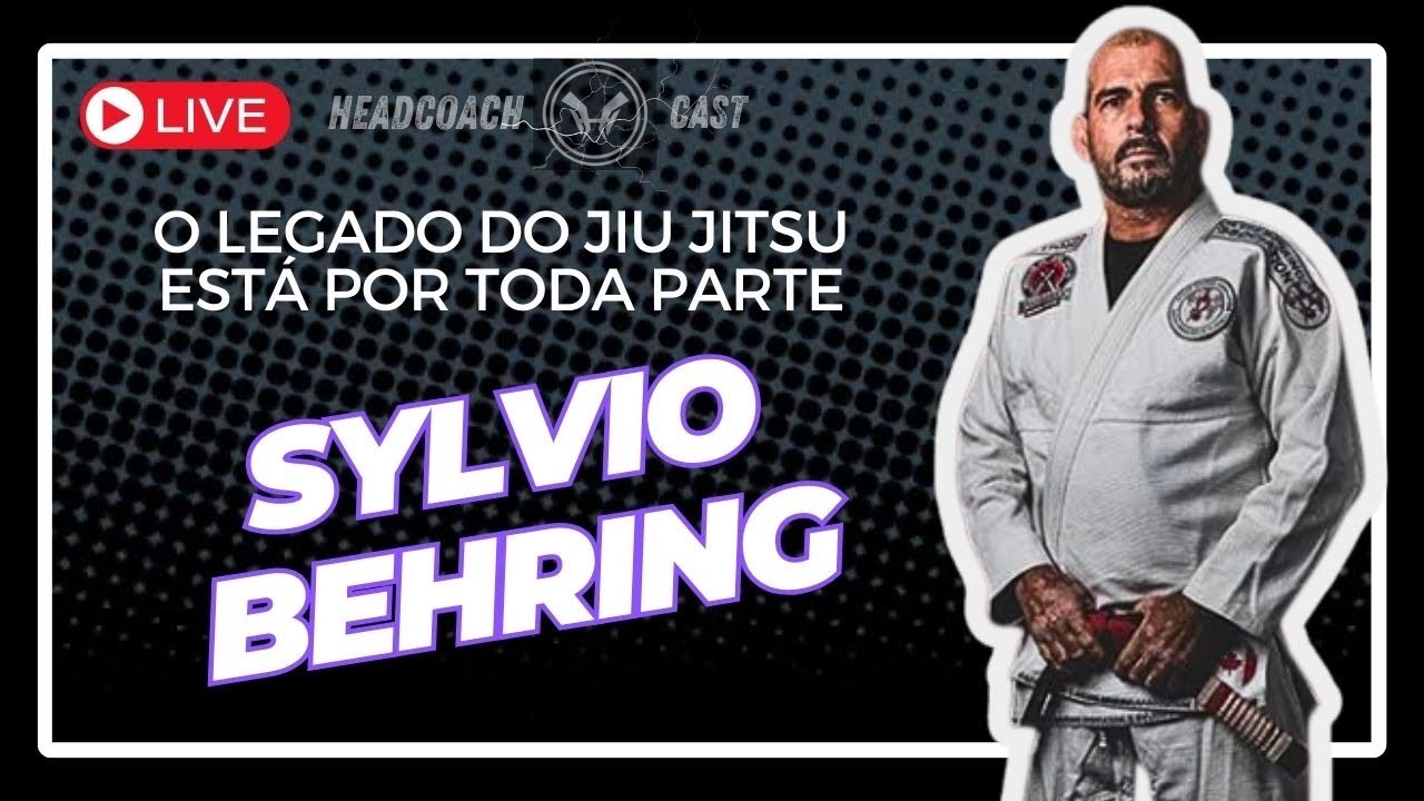 SYLVIO BEHRING - O LEGADO DO JIU JITSU - HeadCoach Cast Live - YouTube