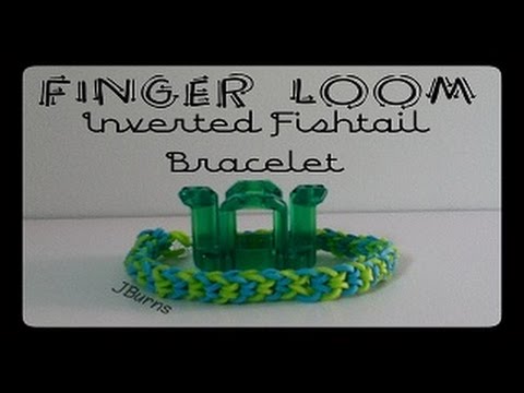 How to Loom: Inverted Fishtail (Finger Loom) - YouTube
