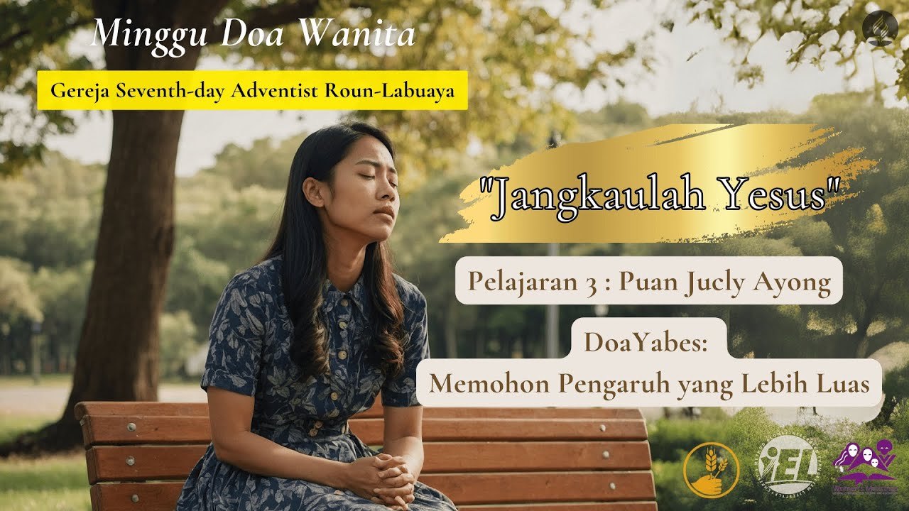 Minggu Doa Wanita 2025 | Pelajaran 3 - Puan Jucly Ayong - YouTube