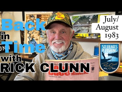 Back in Time with Rick Clunn, July / August 1983 Edition - YouTube