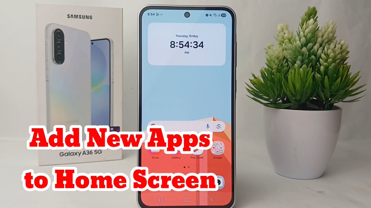How To Add New Apps to Home Screen on Samsung Galaxy A36 5G - YouTube