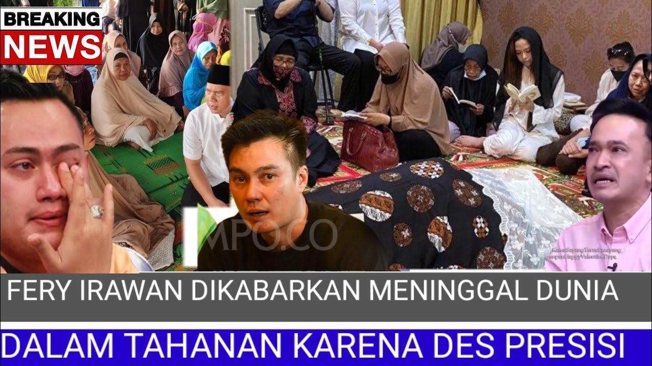 Fery Irawan Dikabarkan Meninggal Dunia Dalam Tahanan - YouTube