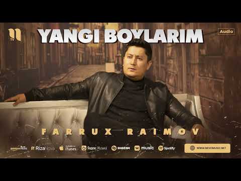 Farrux Raimov   Yangi boylarim audio 2024