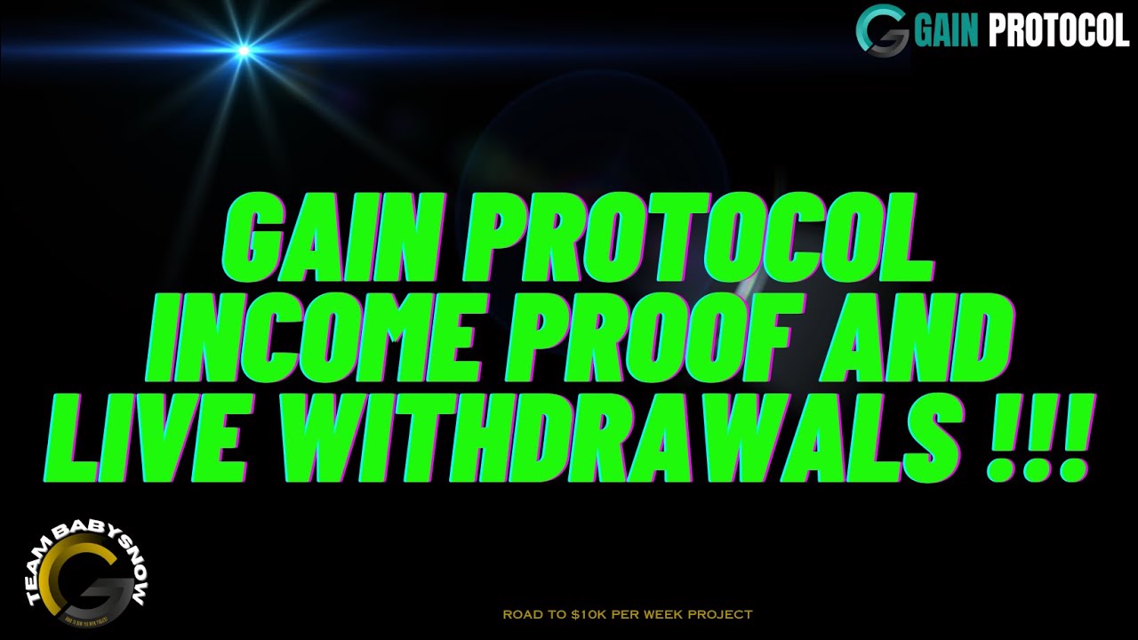 GAIN PROTOCOL INCOME AND WITHDRAWAL PROOFS COMPILATION - YouTube
