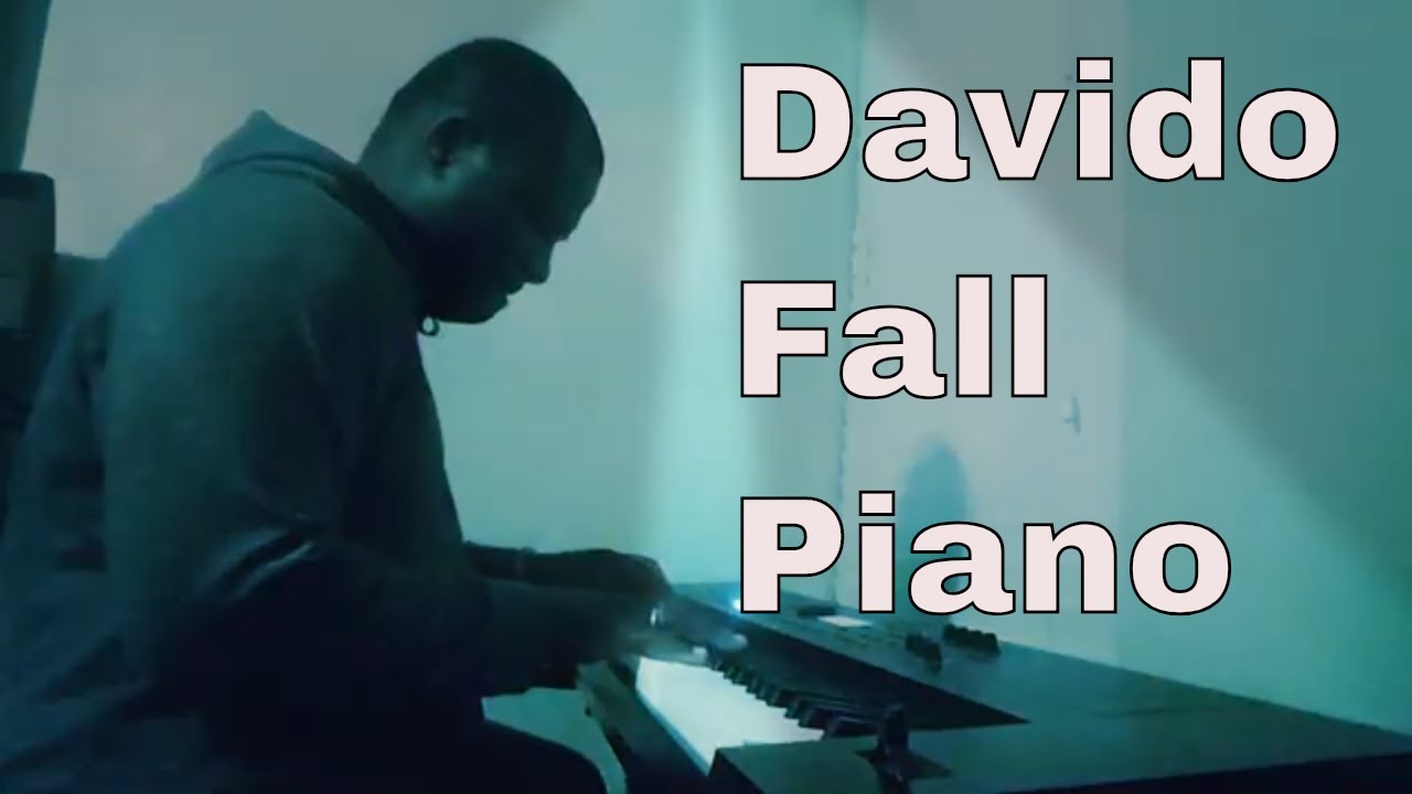 Davido Fall piano cover - Kay Benyarko - YouTube