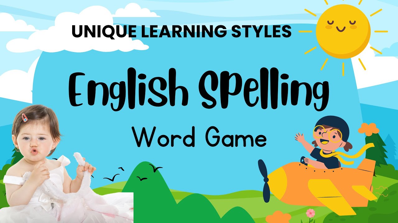 English Spelling Skills Increase Technique | Unique Learning Styles 2024 - YouTube