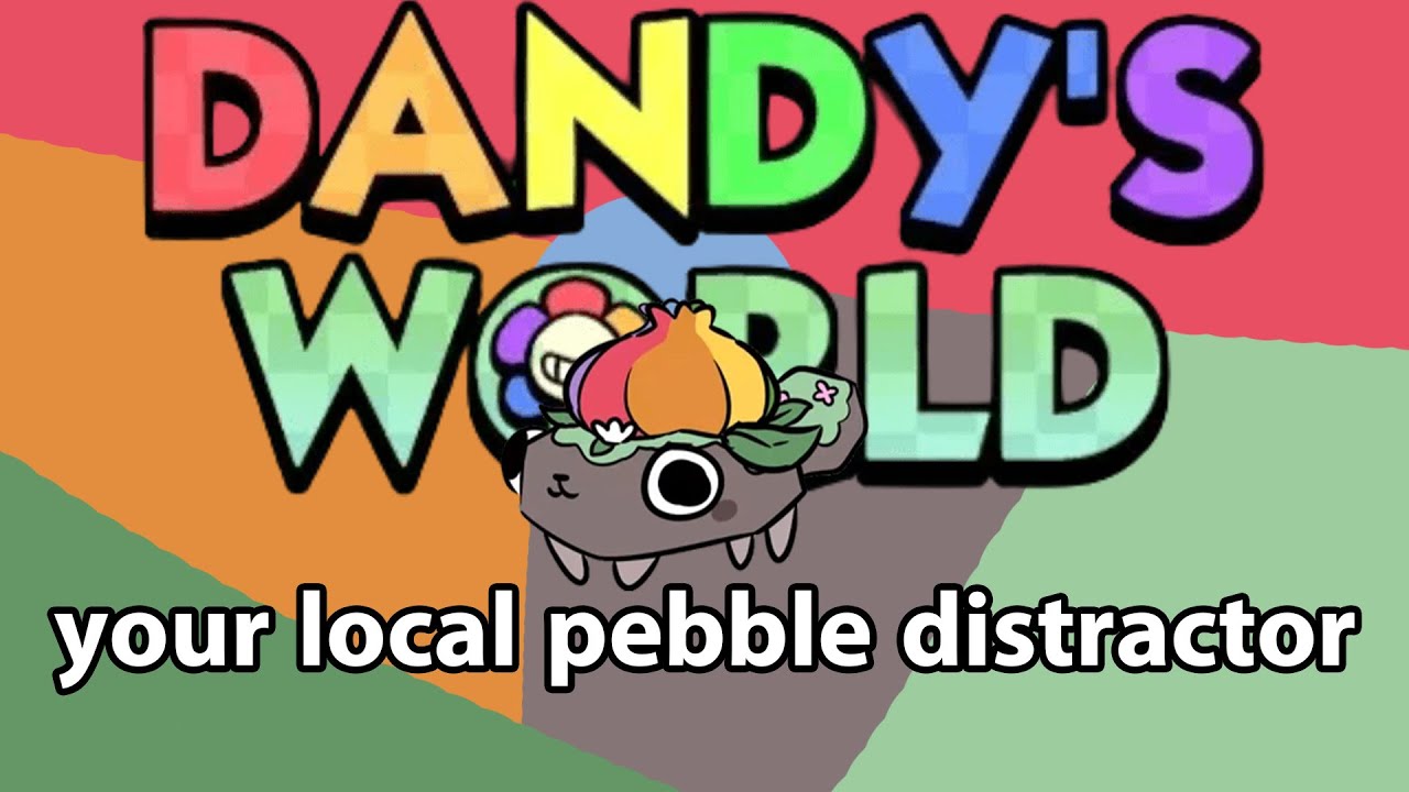 Your Local Pebble Distractor | Roblox Dandy’s World Fun & Chaos! - YouTube