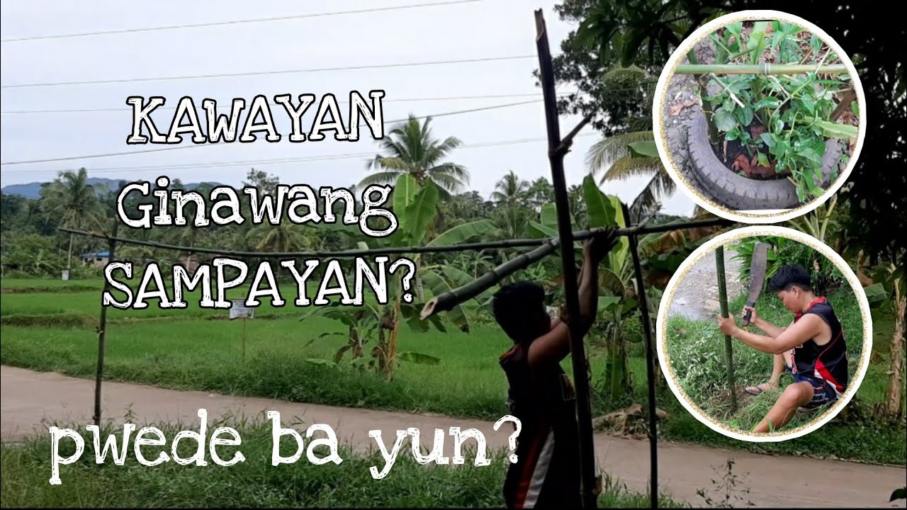 KAWAYAN GINAWANG SAMPAYAN|@theflorhanz3488 - YouTube