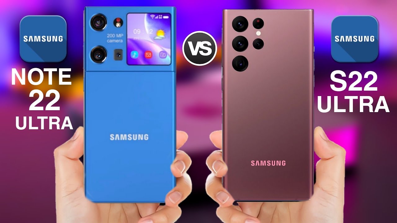 Samsung Galaxy Note 22 Ultra Vs Samsung Galaxy S22 Ultra | It's Finally ...