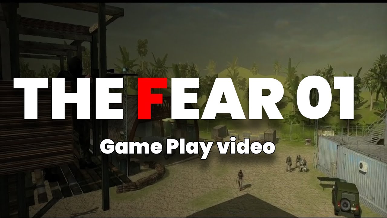The Fear 01 I Game Play Video 01 - YouTube