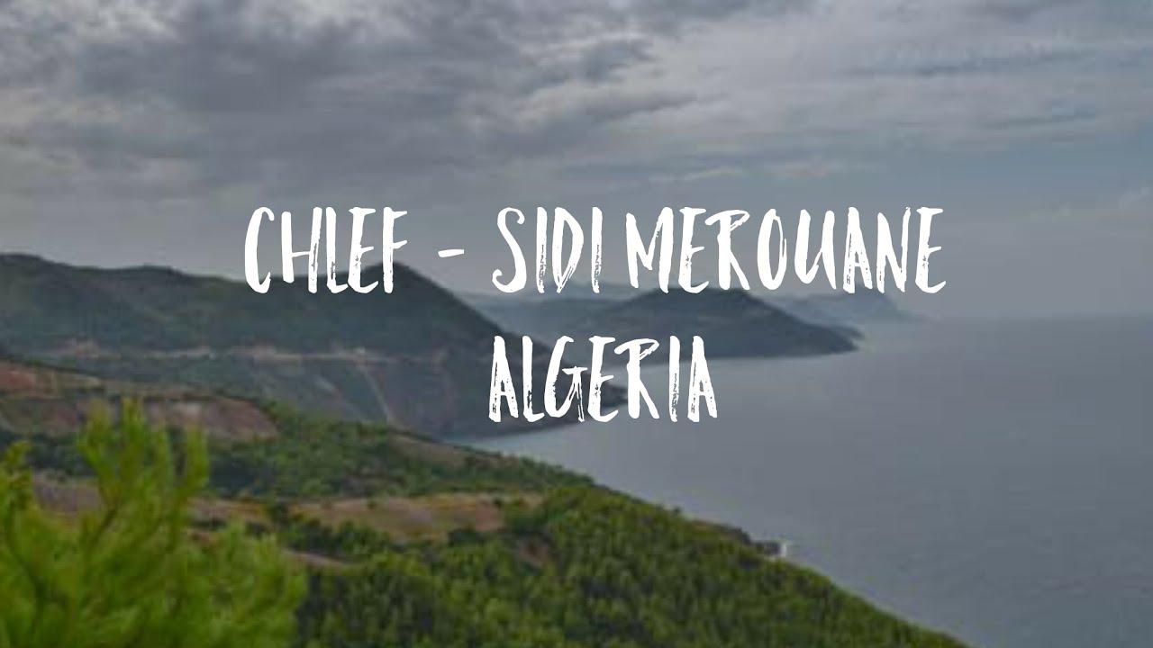 Sidi Merouane - Algeria - Trip \\ Kayaking | سيدي مروان، تنس، شلف ...