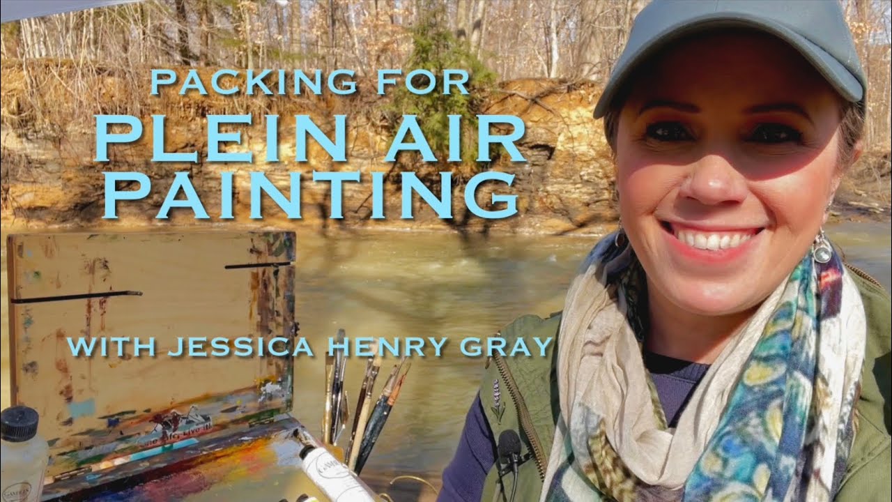 Packing for Plein Air Painting: with Jessica Henry Gray - YouTube
