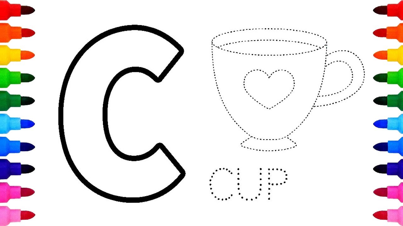 C for Cup | Learn Alphabet C Words with Drawing and Coloring | C is for ...