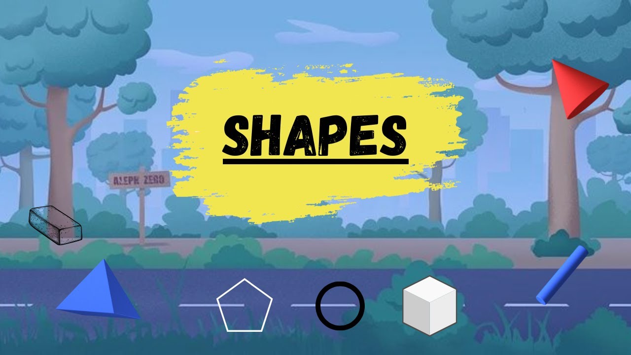SHAPES-EDUCATIONAL VIDEO FOR KIDS - YouTube