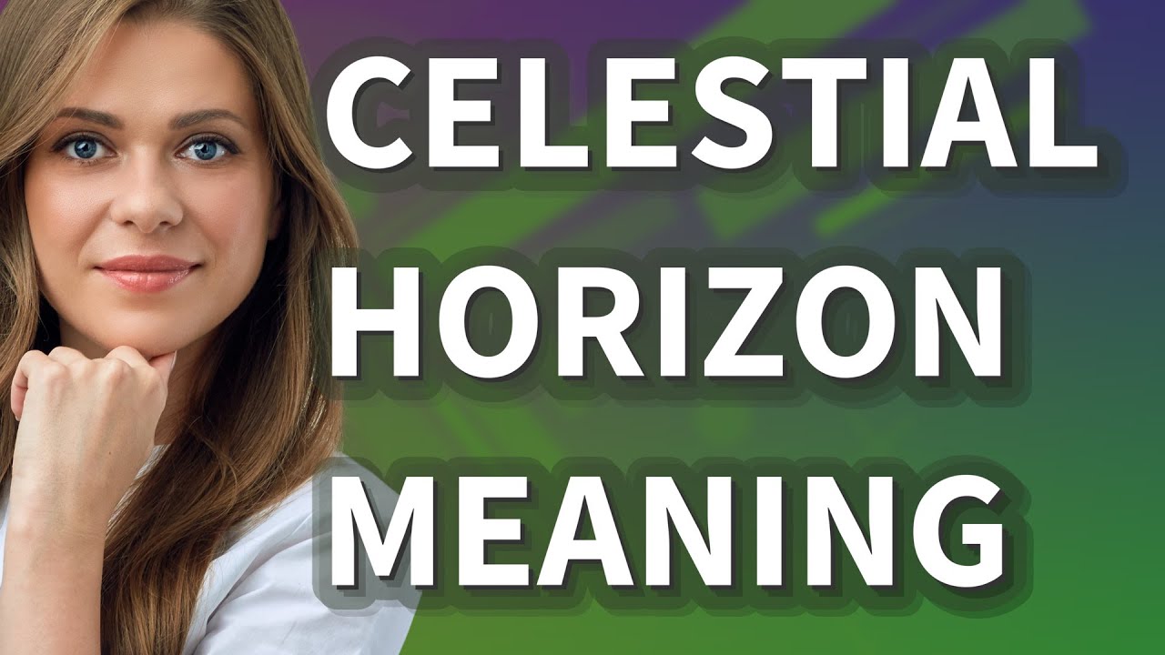Celestial horizon | meaning of Celestial horizon - YouTube