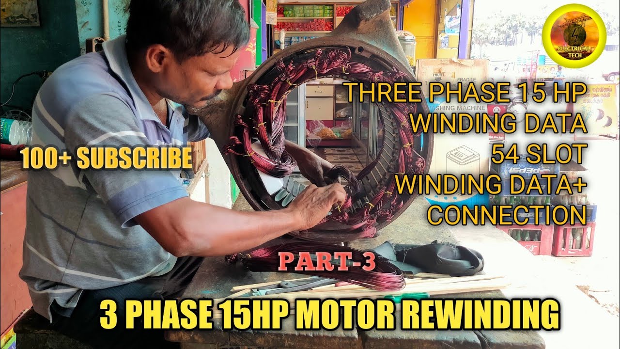 15HP Motor Rewinding Work|Connection And Windings Data|54Slots|Motor ...