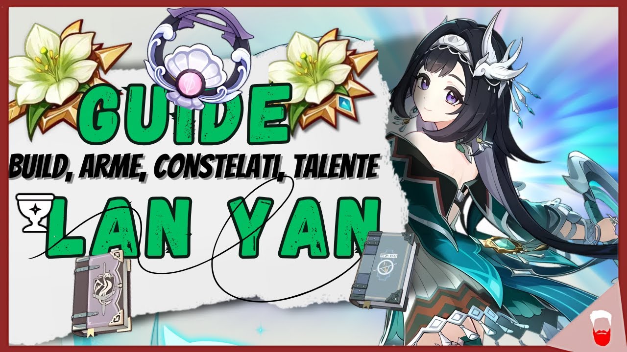 [Caractere] Lan Tan Guide, Build, Arme, Constelati, Talente // Genshin ...