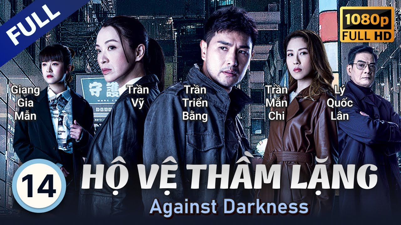 TVB Hộ Vệ Thầm Lặng tập 14/20 | tiếng Việt | Trần Triển Bằng, Trần Vỹ | TVB 2022 - YouTube